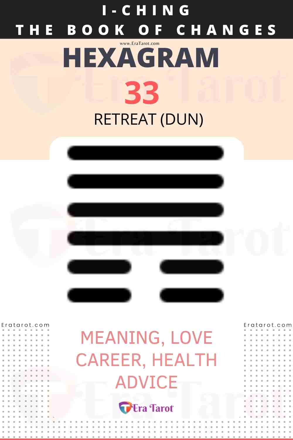 i ching hexagram 33 – Retreat (Dun): meaning, love, career, health ...