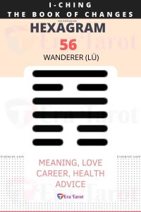 i ching hexagram 56 – Wanderer (lü): meaning, love, career, health ...